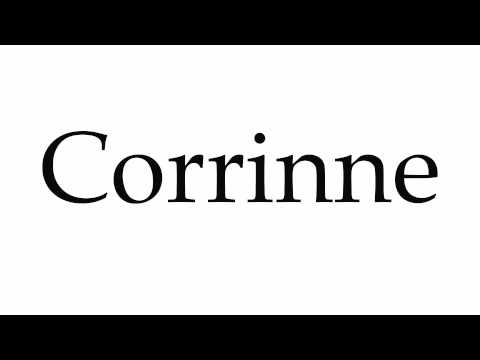How to Pronounce Corrinne