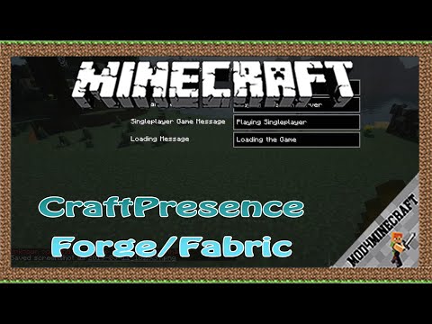 CraftPresence Forge/Fabric Mod 1.18.1/1.12.2/1.7.10 & Tutorial Downloading -Installing For Minecraft