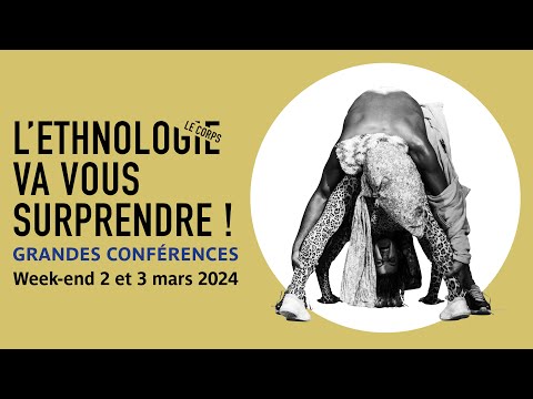 Qu'est-ce qu'un corps | Grandes conférences