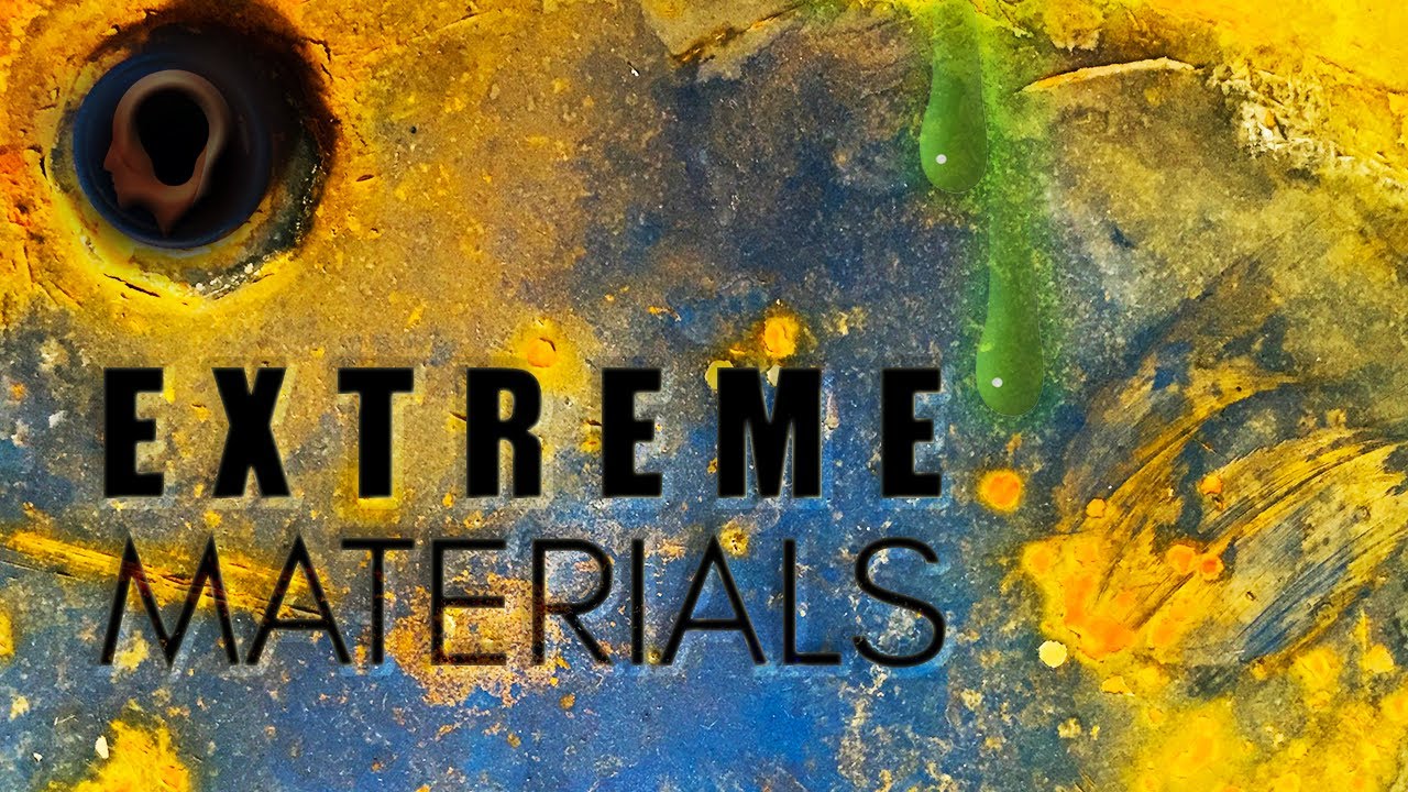 Exploring Extreme Materials: The Science Behind Super Alloys, Adhesives ...