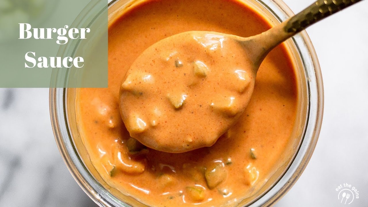 Best Burger Sauce Recipe