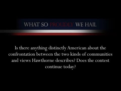 Hawthorne: Is there anything distinctly American about the 2 communities?