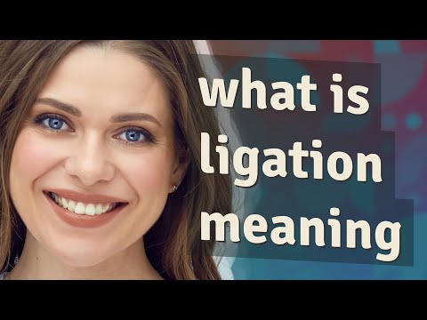 Ligation | meaning of Ligation
