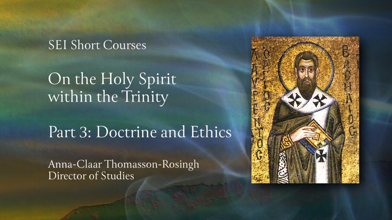 SEI Short Course: on the Holy Spirit within the Trinity – The Scottish ...