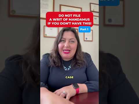 Do Not File a Writ of Mandamus if You Don't Have This! Part 1