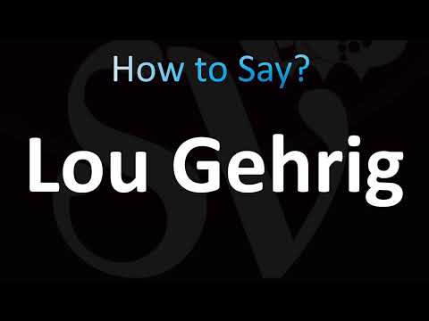 How to Pronounce Lou Gehrig (CORRECTLY!)