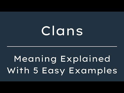 Clans Meaning in English With 5 Example Sentences, Clans Meaning in English