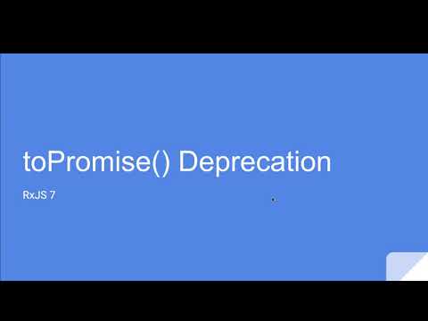 Angular | RxJS 7 - toPromise() Deprecation