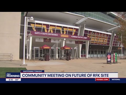 Community meeting to be held on future of RFK stadium site
