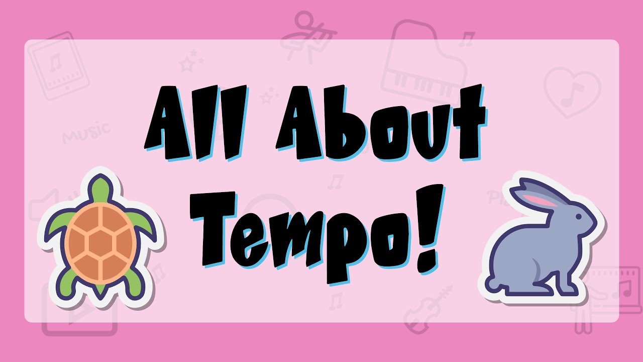 Music Theory Lessons for Kids: Tempo!