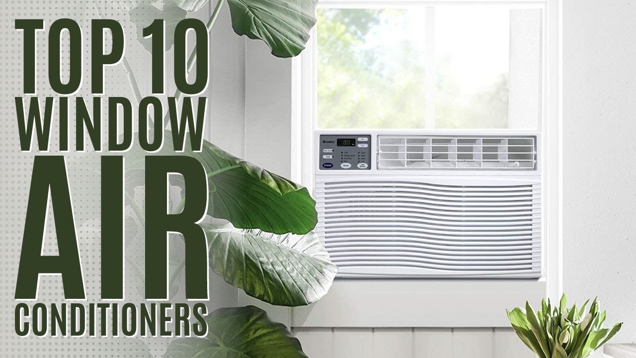Top 10: Best Window Air Conditioners of 2022 / Window Mounting AC Unit
