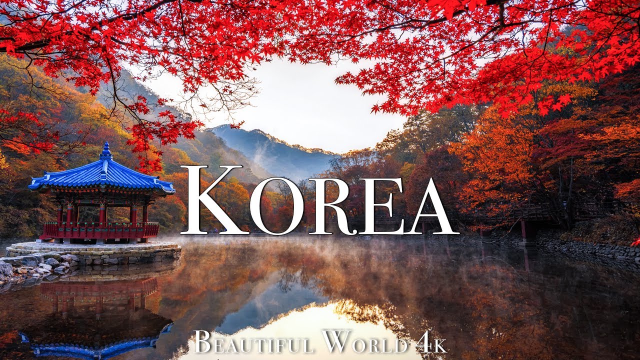 Korea 4K Nature Relaxation Film - Beautiful Relaxing Music - Natural Landscape