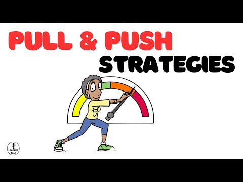 Pull and Push Strategy in Marketing | Quick guide