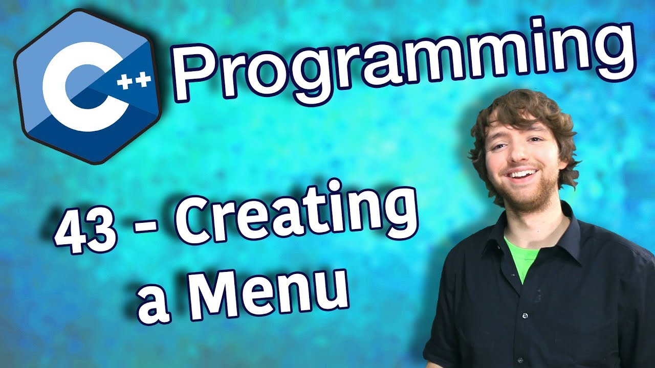 C++ Programming Tutorial 43 - Creating a Menu