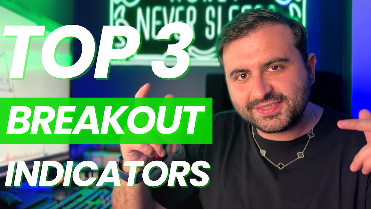 TOP 3 BREAKOUT INDICATORS ON TRADINGVIEW