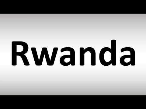 How to Pronounce Rwanda