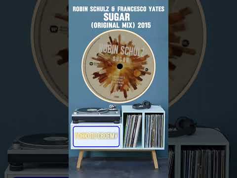 robin schulz & francesco yates - sugar