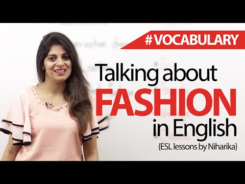 How to talk about fashion in English? Free Spoken English and Vocabulary Lesson