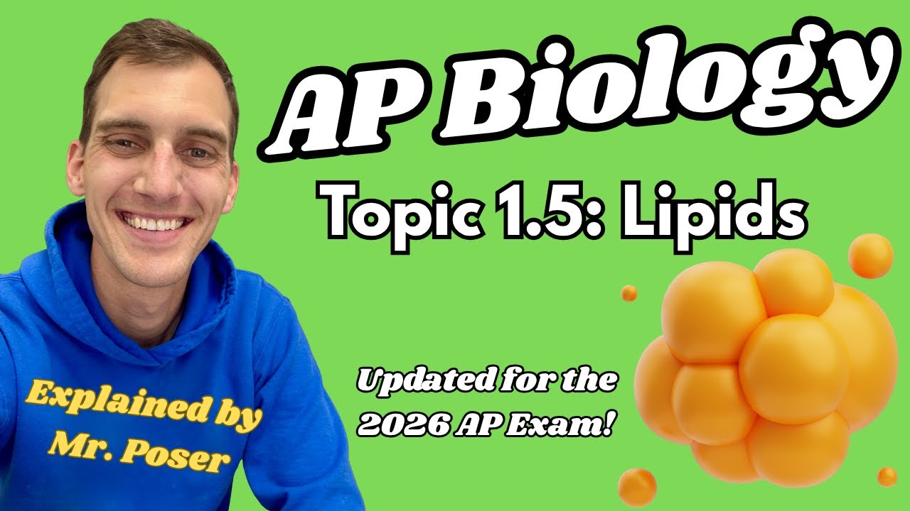 1.5 Lipids - AP Biology (Updated 2025-2026)