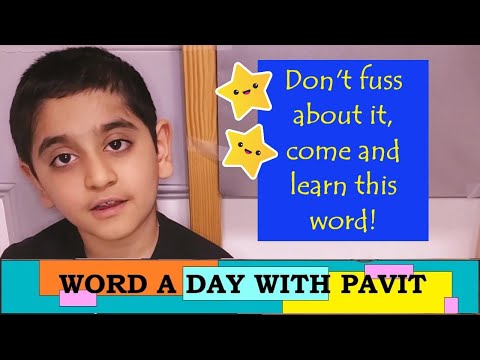 Word a day with Pavit - Persnickety