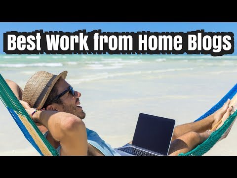 Top Work at Home Blogs on the Internet
