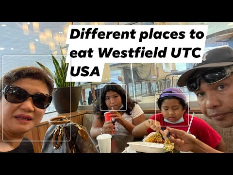 Places to eat at Westfield UTC San Diego Ca.USA Jonald Plays