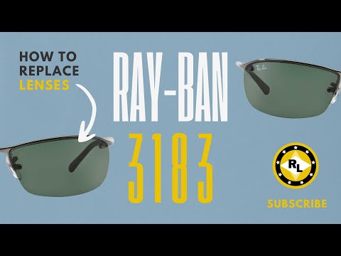 How to change the lenses of Ray-Ban 3183