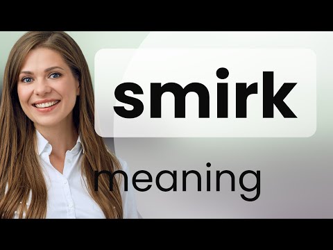 Smirk | meaning of SMIRK