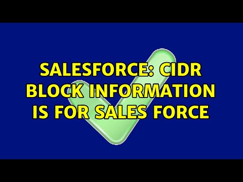 Salesforce: CIDR block information is for Sales Force