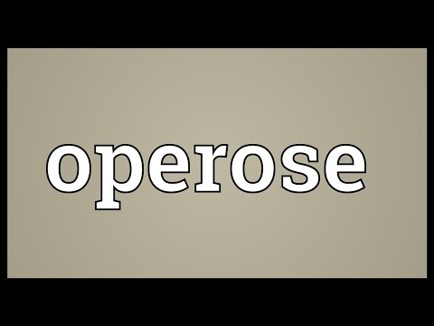 Operose Meaning