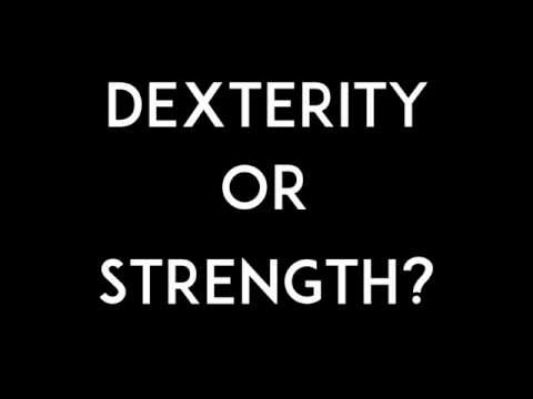 DEXTERITY OR STRENGTH? | 5e Dungeons and Dragons Stat Comparison