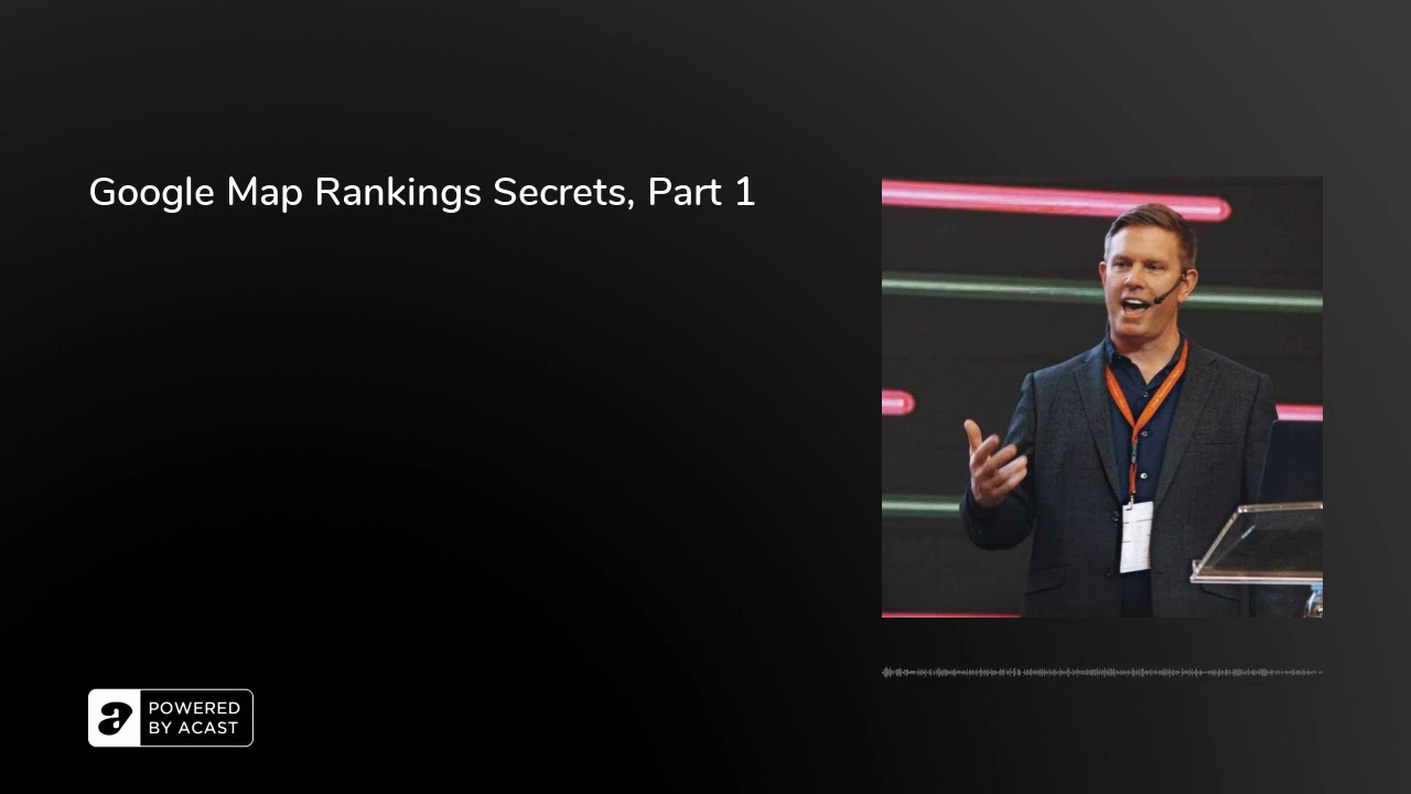 Google Map Rankings Secrets, Part 1