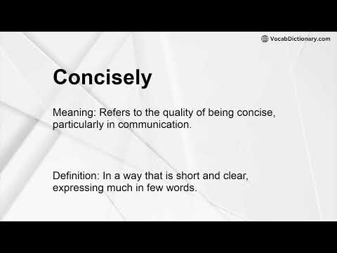 Concisely Meaning