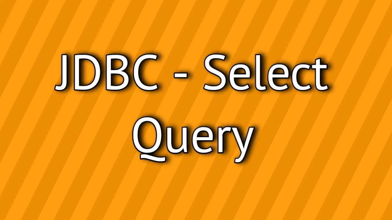 JDBC Select Query