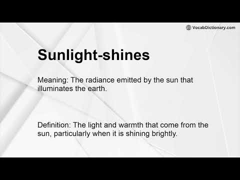 Sunlight-shines Meaning
