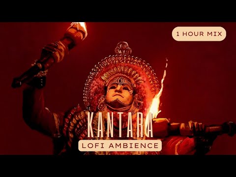 Kantara Ambient Music Lofi Version 1 Hour | Rishab Shetty | Kannada Reverb/Lofi Songs