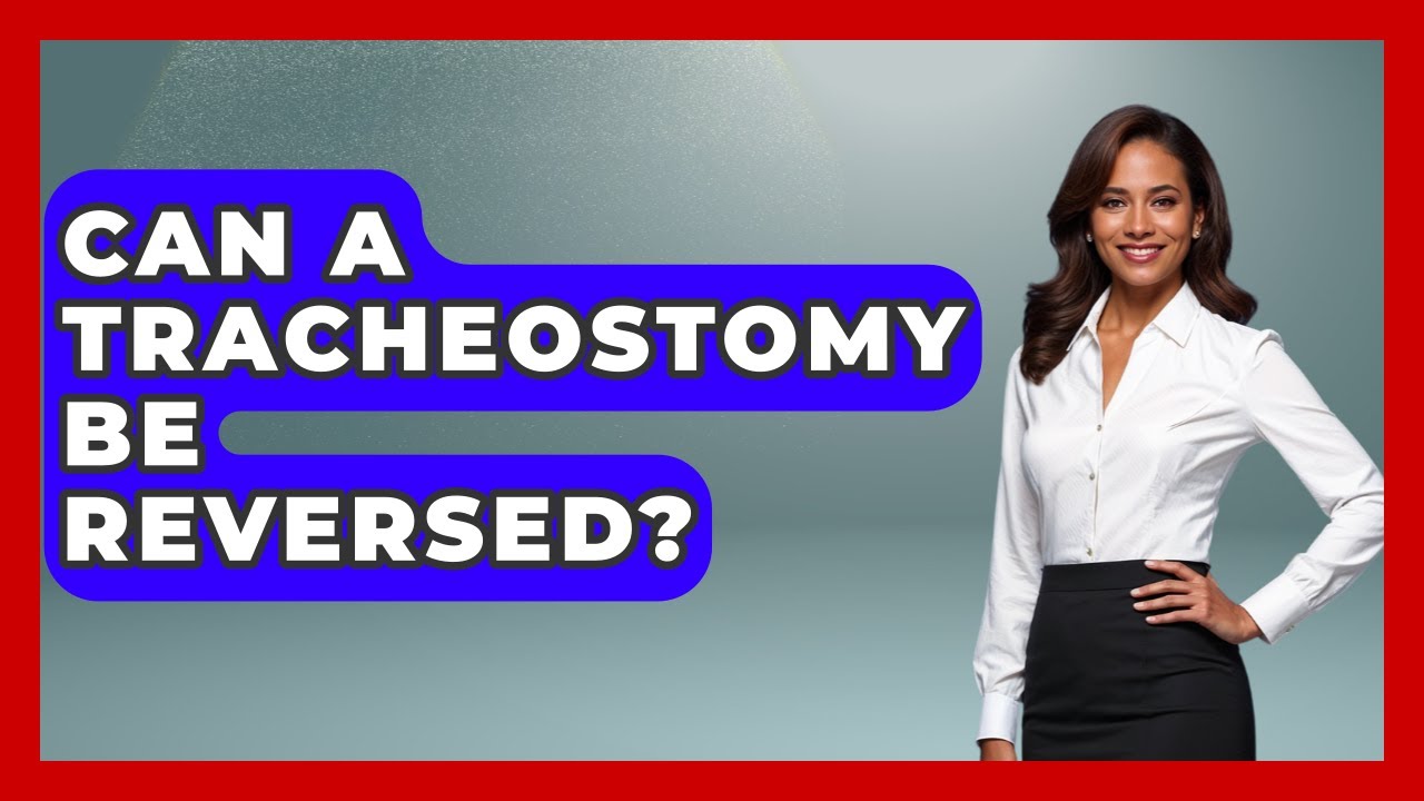 Can A Tracheostomy Be Reversed? - The Operating Table
