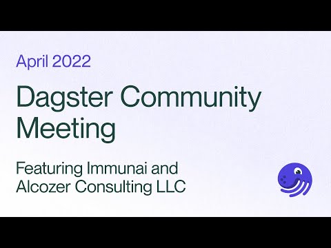 Dagster Community Meeting: Featuring Immunai and Alcozer Consulting LLC