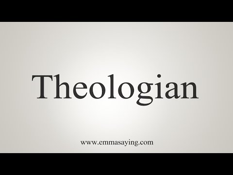 How To Say Theologian
