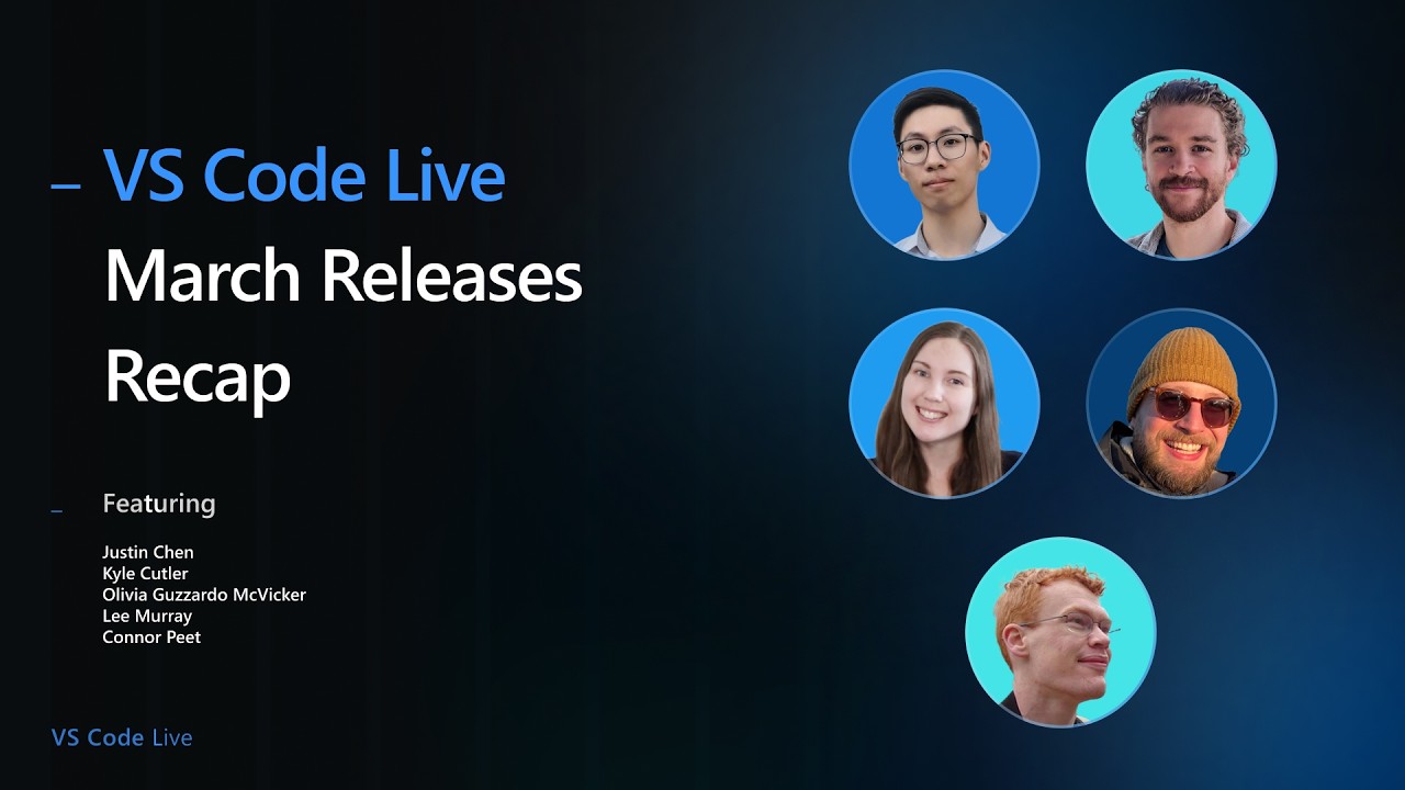 VS Code Live: March Releases Recap