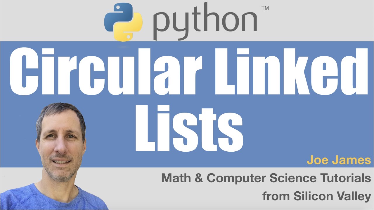 Python: Circular Linked Lists