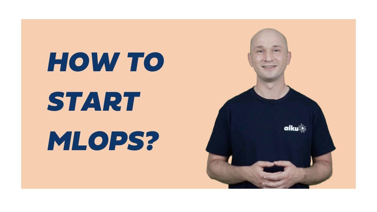 How to get started with MLOps? | Ultimate guide to start an MLOps Journey
