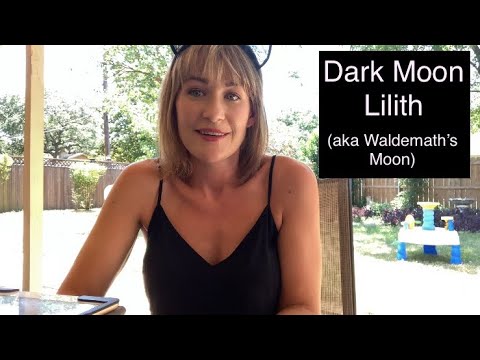 Dark Moon Lilith (or Waldemath’s Moon)