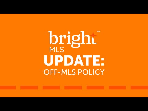 Bright Update: Off MLS Policy