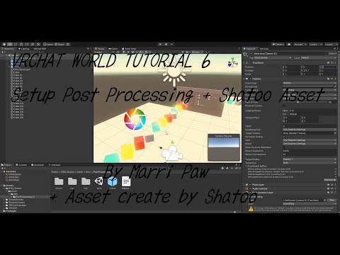 Steam Community :: Video :: VRCHAT World Tutorial 6 - Setup Post Processing + Shatoo Asset