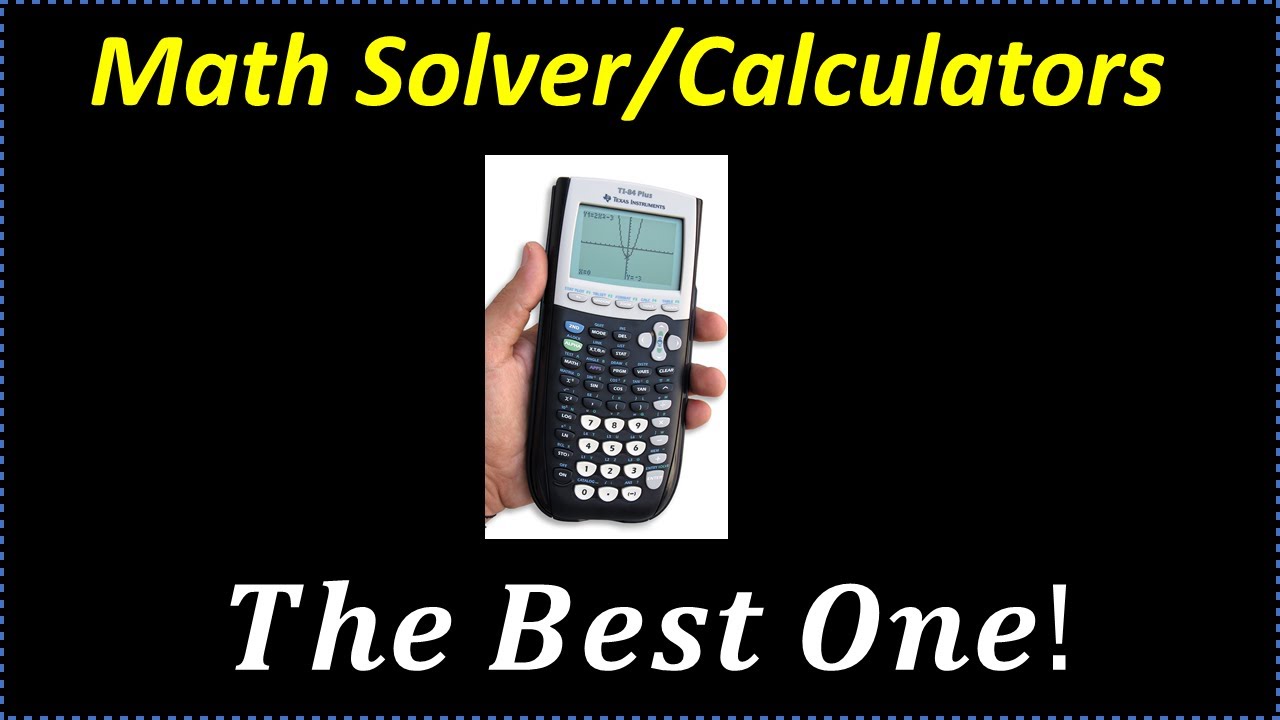 Algebra Calculators and Math Solvers – The Best One!