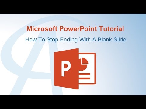 How To Stop Ending With A Blank Slide In PowerPoint