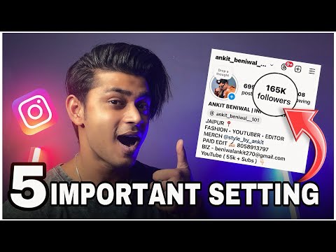 5 Instagram Settings you NEED to Know to Grow your Account ! ( FAST GROWTH ) ๐