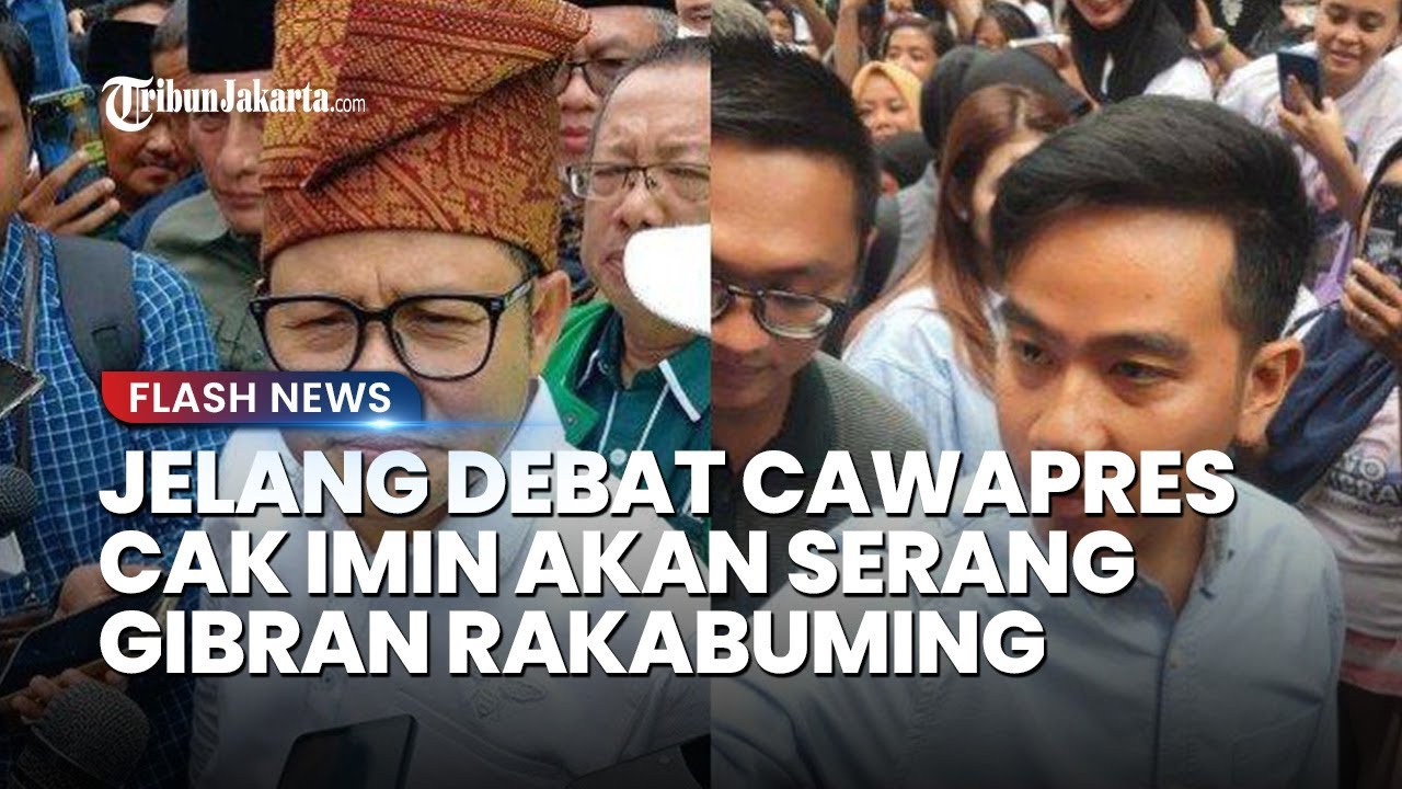 Strategi Cak Imin di Debat Cawapres ke-2: Serang Gibran soal Etik, Food Estate serta Siapkan ...