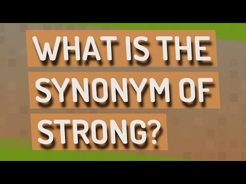 What is the synonym of strong?